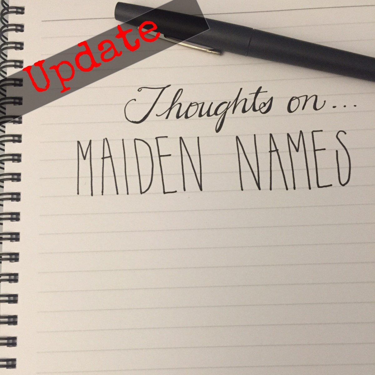 Thoughts On…Maiden Names (My Response) – Peaches to Apples