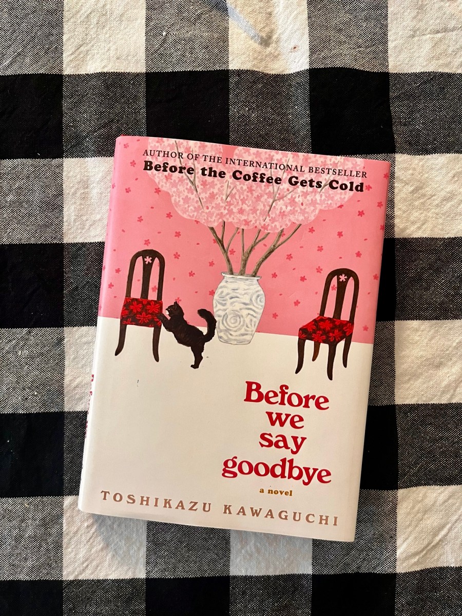 Book Review: Before We Say Goodbye – Peaches to Apples